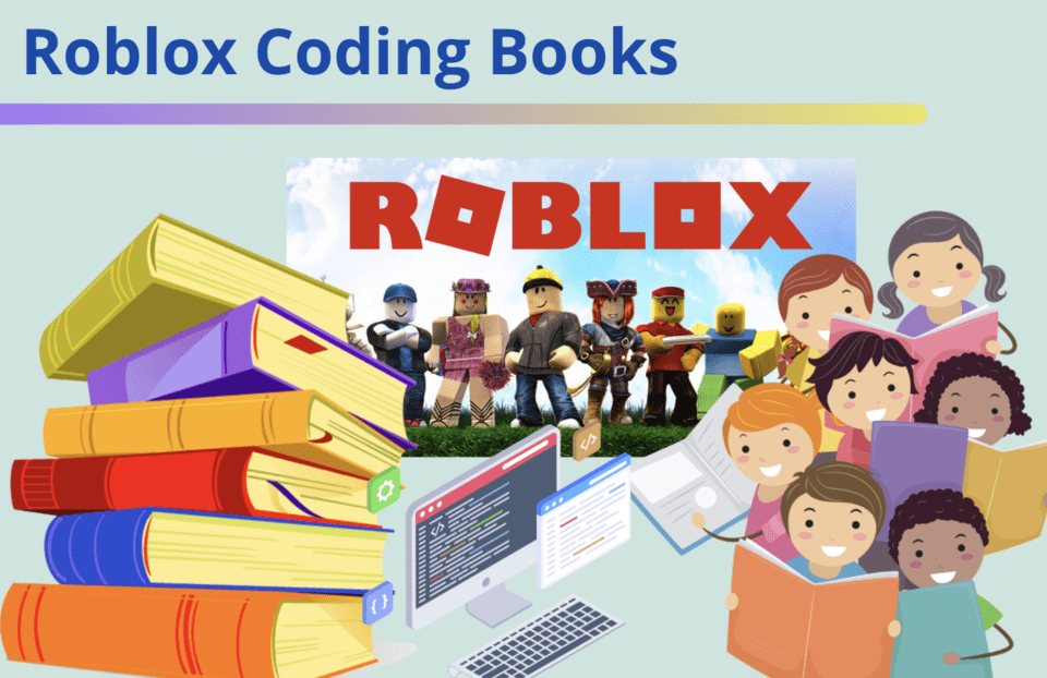 5 Best Roblox Coding Books For Kids Create Learn